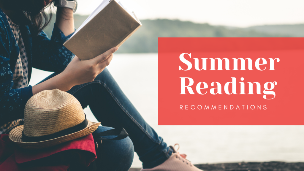 Summer Reading Recommendations from Our Committee and Staff ...